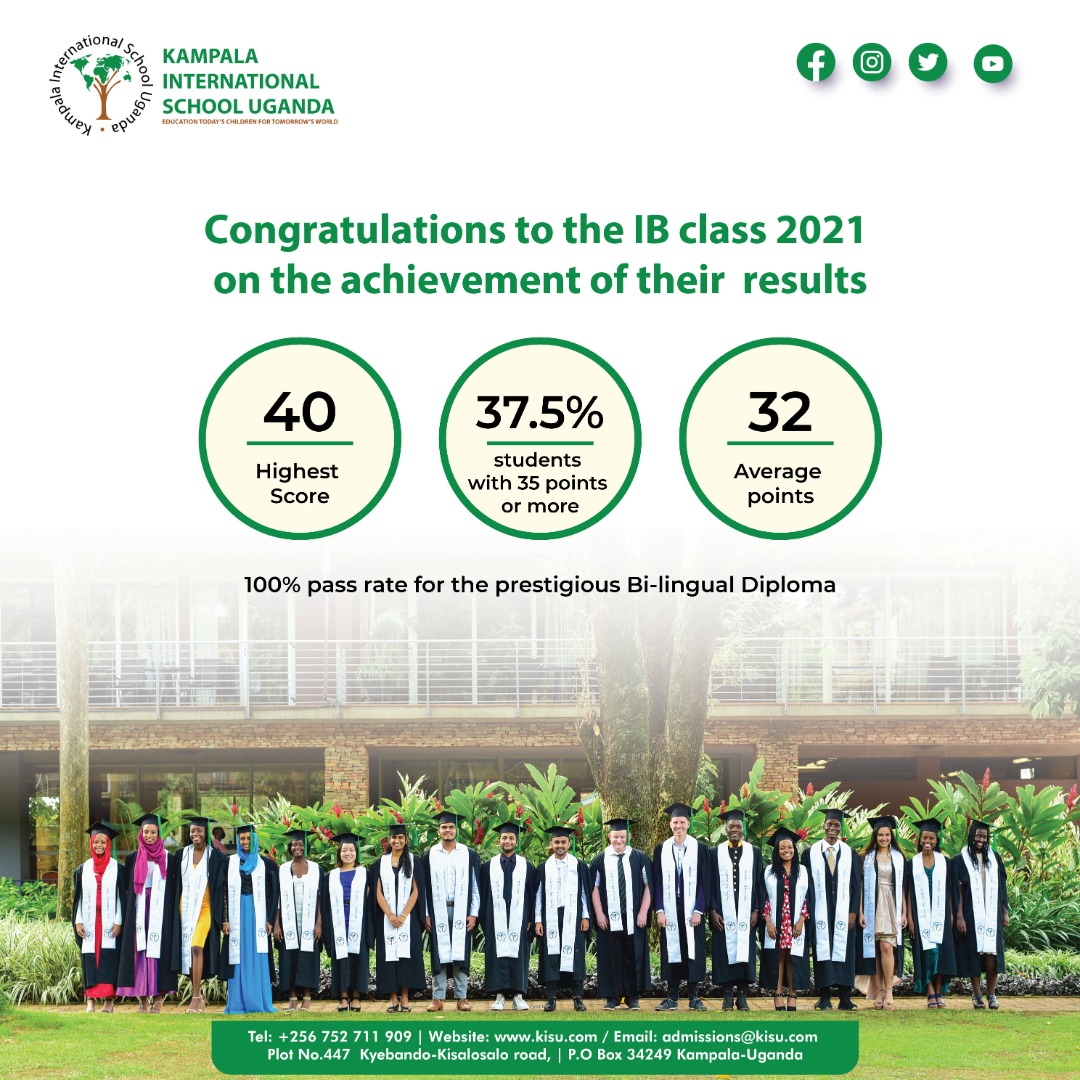 Kampala International School Uganda sets record in 2021 IB Diploma ...
